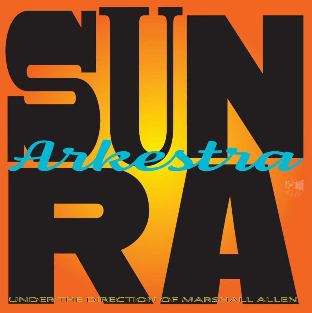 The Sun Ra Arkestra: Space-Age Jazz Returns