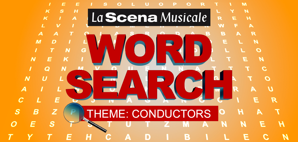 La Scena Word Search (Theme: Conductors) Solution